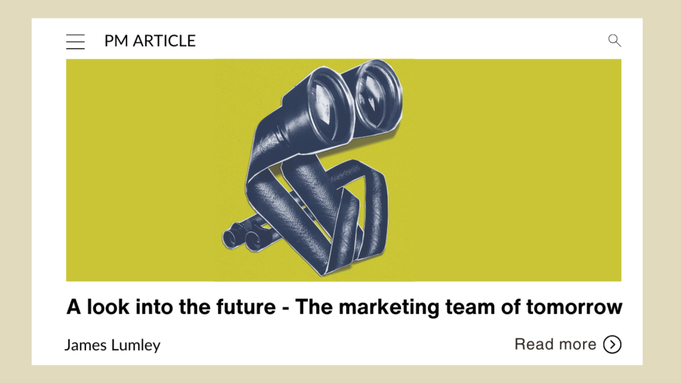 A look into the future - The marketing team of tomorrow - PM Forum