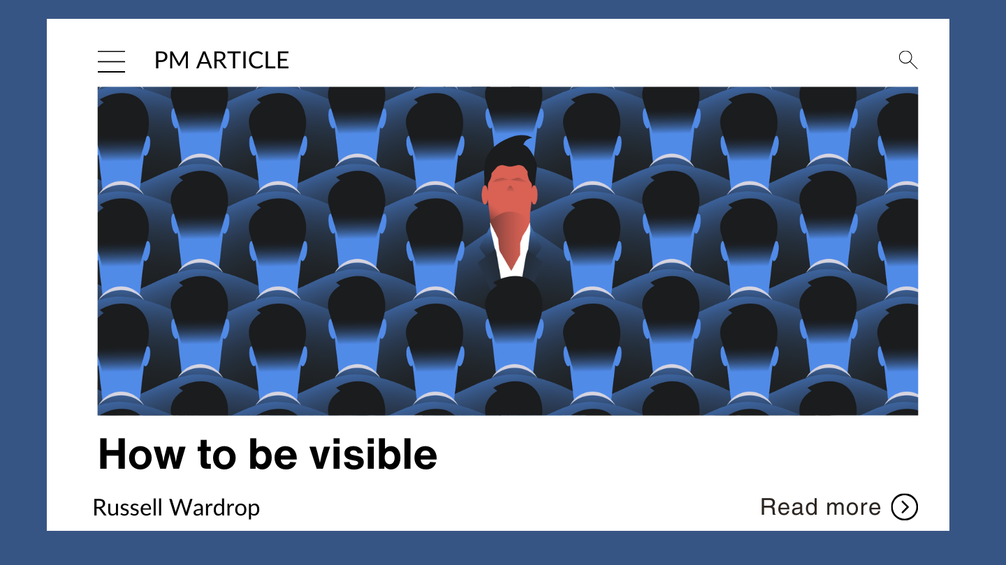 How to be visible - PM Forum