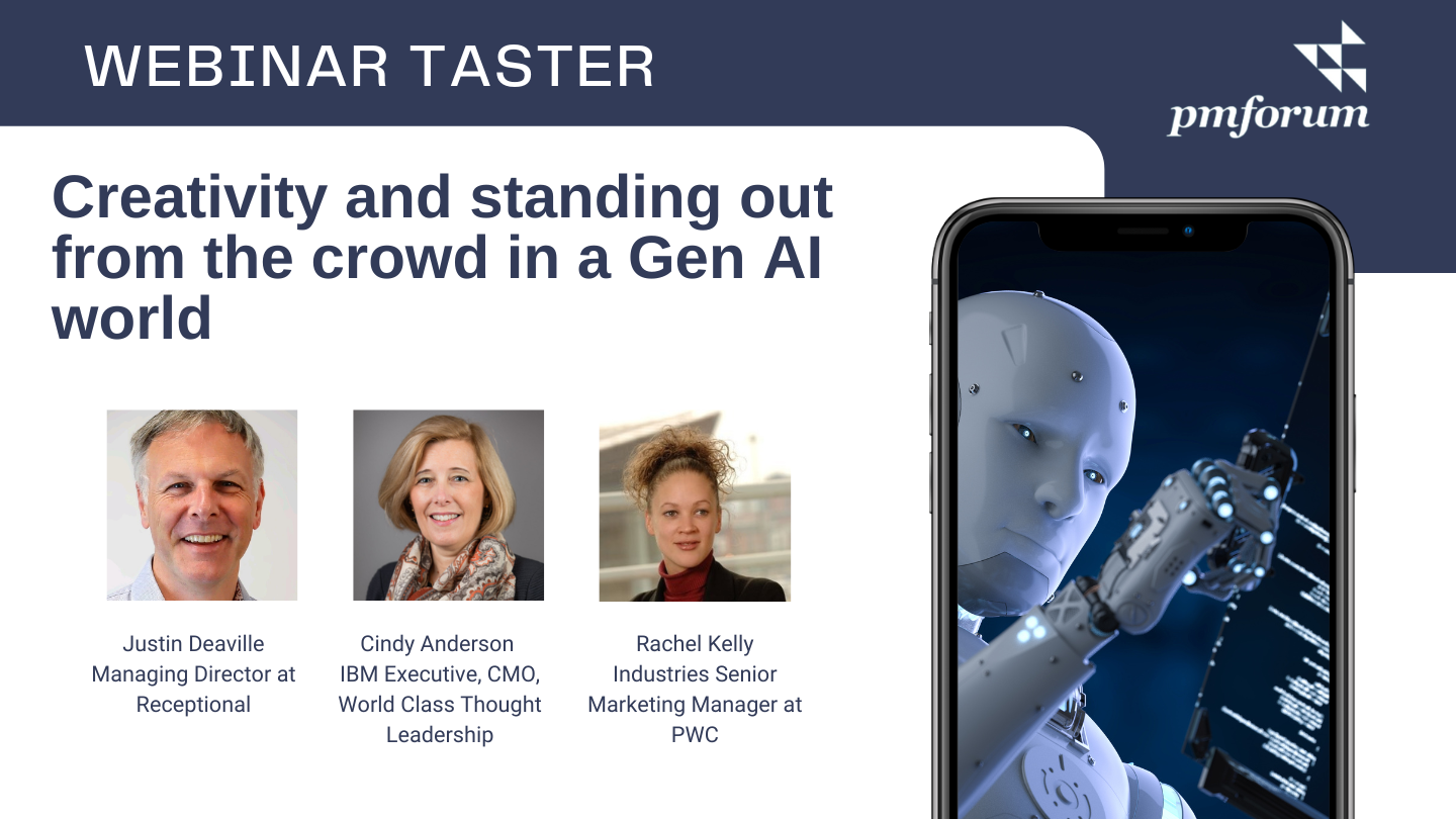 Creativity and standing out from the crowd in a Gen AI world - PM Forum
