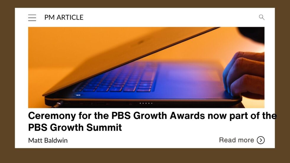 Ceremony for the PBS Growth Awards now part of the PBS Growth Summit ...