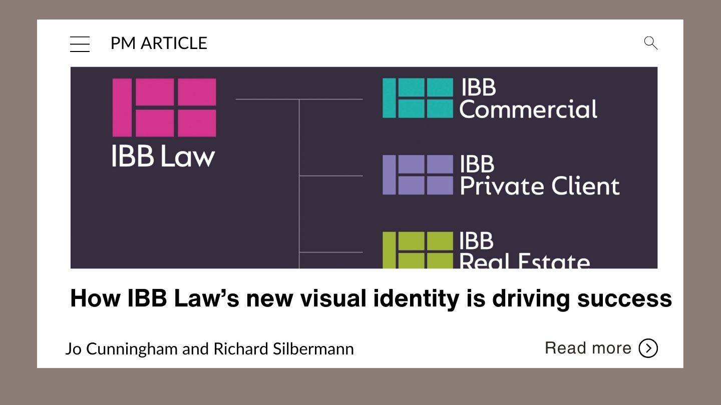 How IBB Law’s new visual identity is driving success - PM Forum