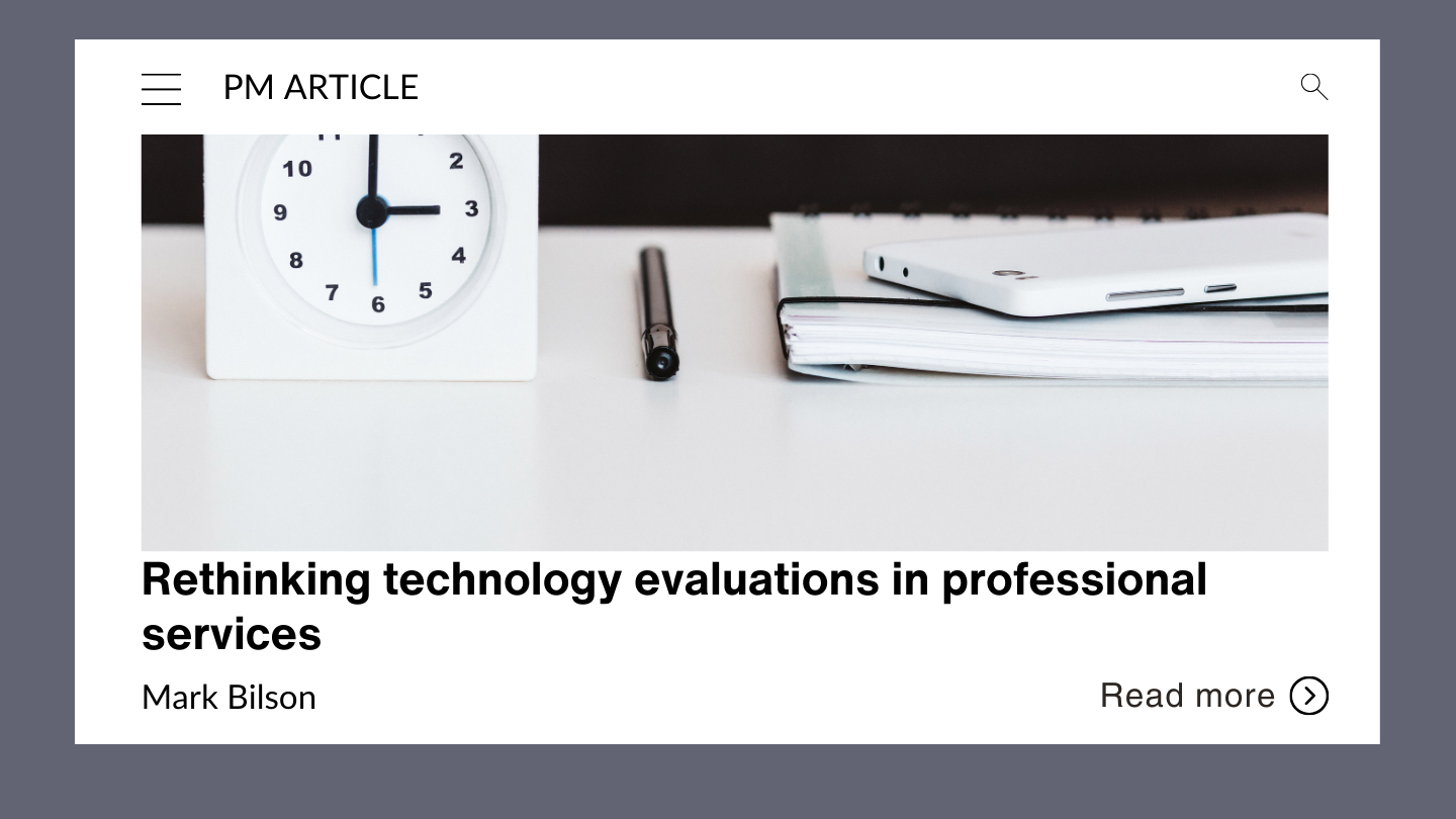 Rethinking technology evaluations in professional services - PM Forum